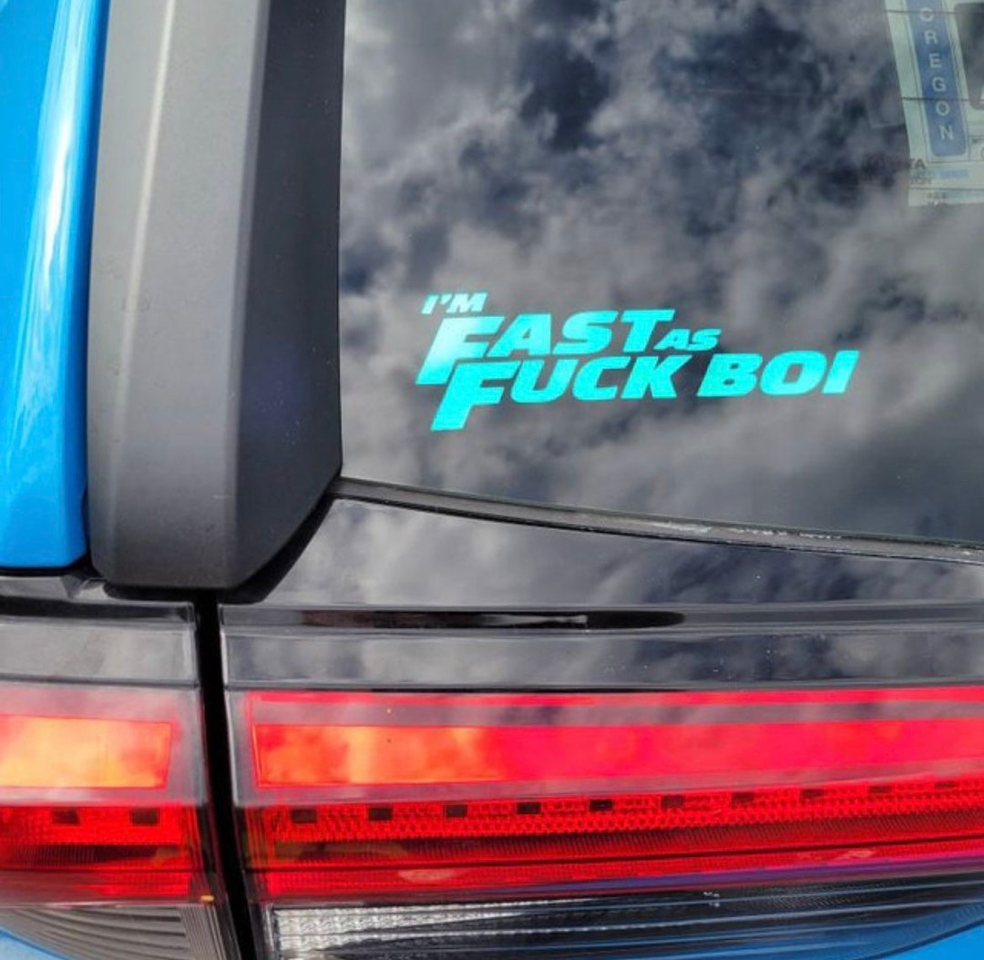 I’m Fast as F Boi Holographic Iridescent Bumper Sticker Decal | Fast ...
