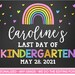 Last Day of School Sign PRINTABLE, Rainbow Last Day of School Sign ...