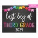 Last Day of School Sign PRINTABLE, Last Day of Third Grade, Last Day of ...