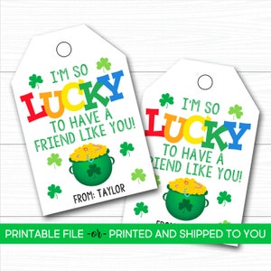 St. Patrick's Day Tag, I'm so Lucky to Have A Friend Like You, St ...