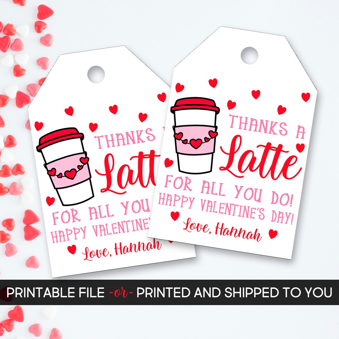 Valentine's Day Tag, Thanks A Latte Valentine's Tag, Coffee Valentine ...