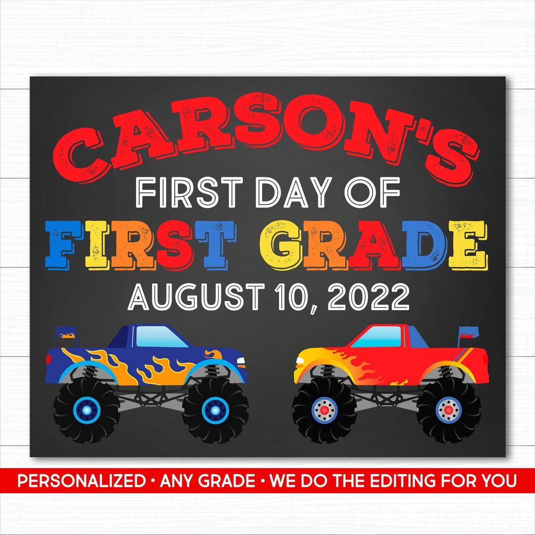 First Day of School Sign PRINTABLE, Monster Truck First Day of School ...