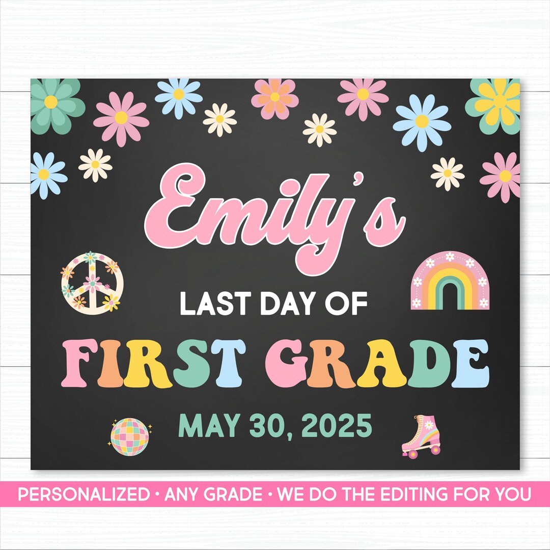 Last Day of School Sign PRINTABLE, Groovy Last Day of School Sign ...