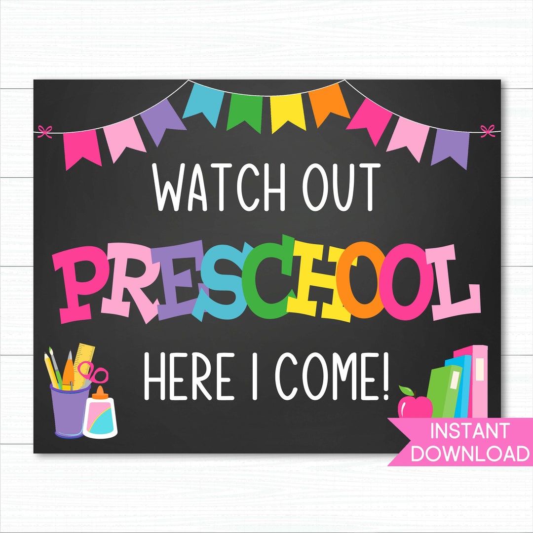 Watch Out Preschool Here I Come Sign, Watch Out Pre-k, First Day of ...