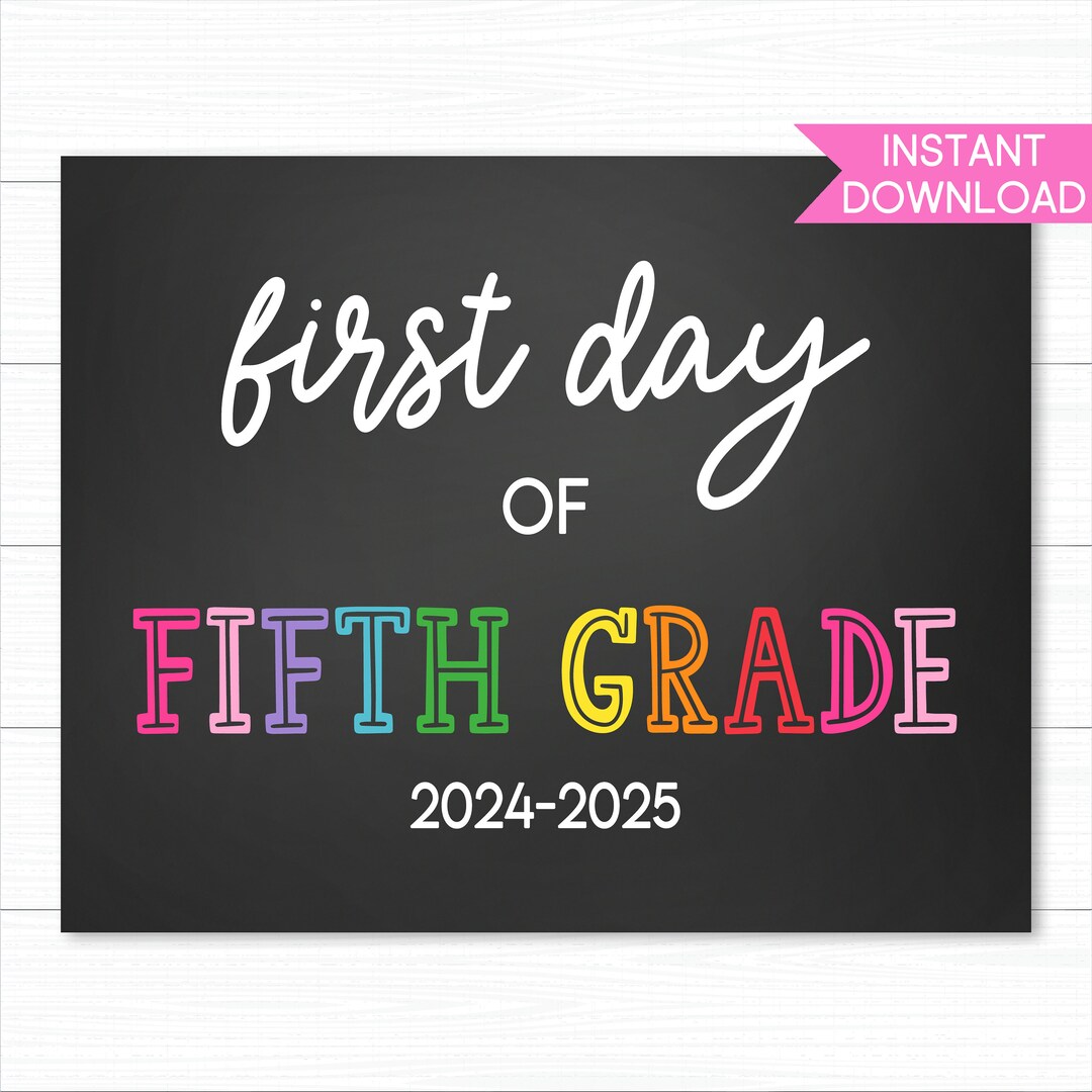 First Day of School Sign, First Day of Fifth Grade, First Day of School ...