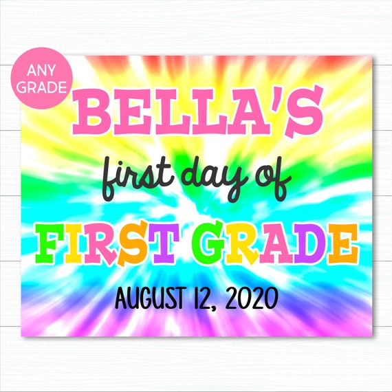 First Day Of School Sign Tie Dye First Day of School Sign | Etsy