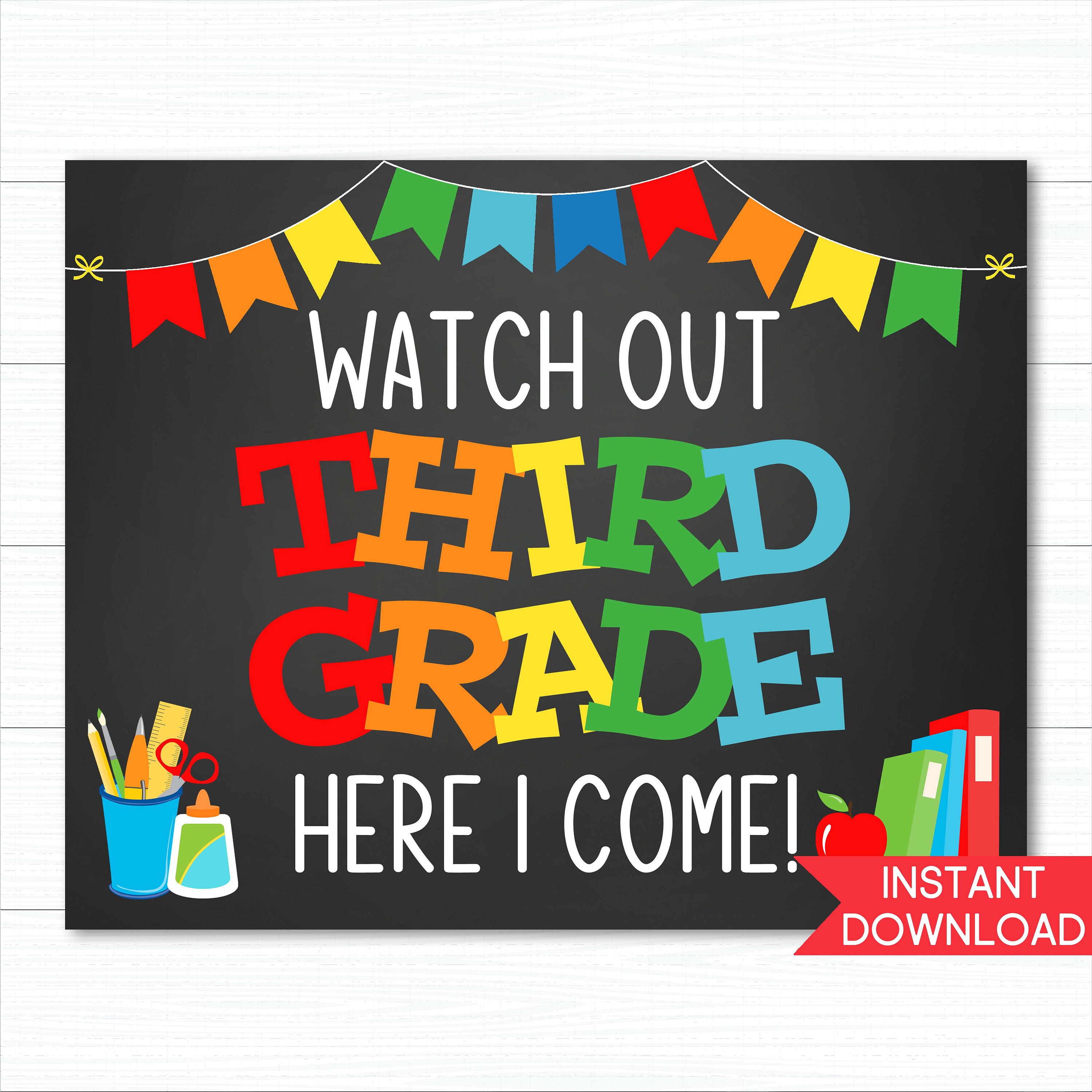 Watch Out Third Grade Here I Come Sign Last Day Of School | Etsy