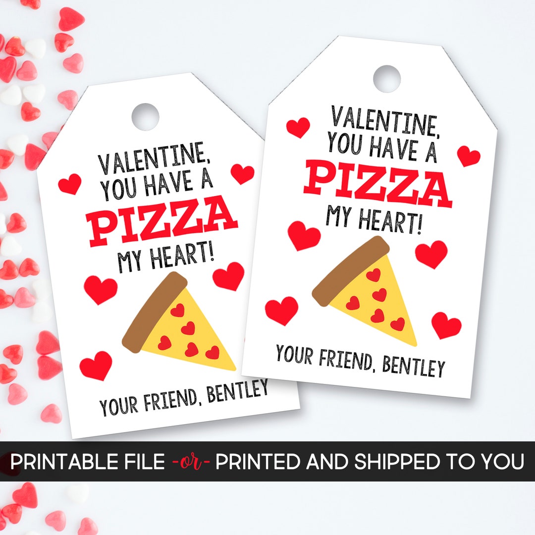 Pizza Valentine's Day Tag, Pizza Valentine's Card, Pizza Tags, Pizza My ...