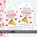 Pizza Valentine's Day Tag, Pizza Valentine's Card, Pizza Tags, Pizza My ...