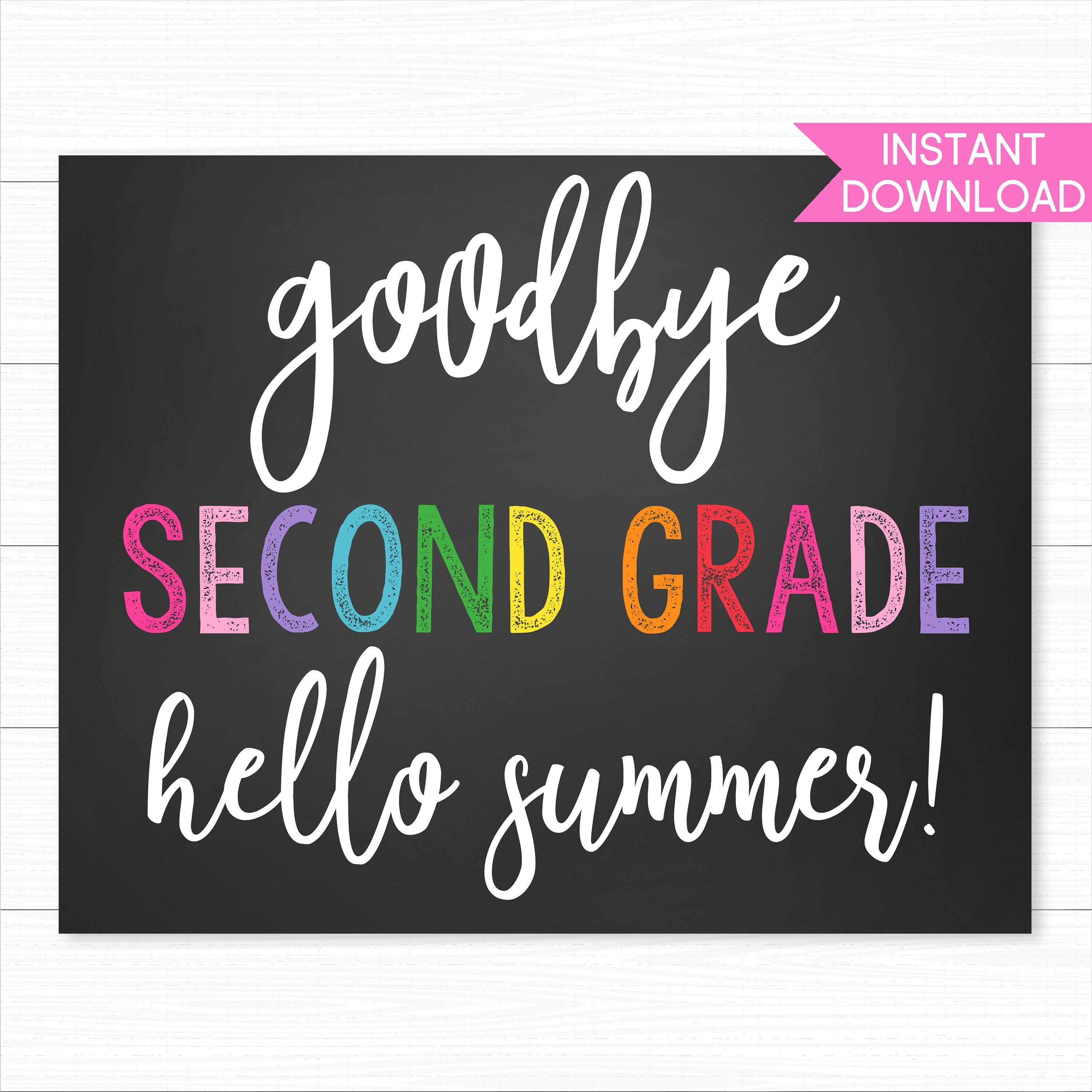 Last Day of School Chalkboard Sign, Goodbye Second Grade (digital ...
