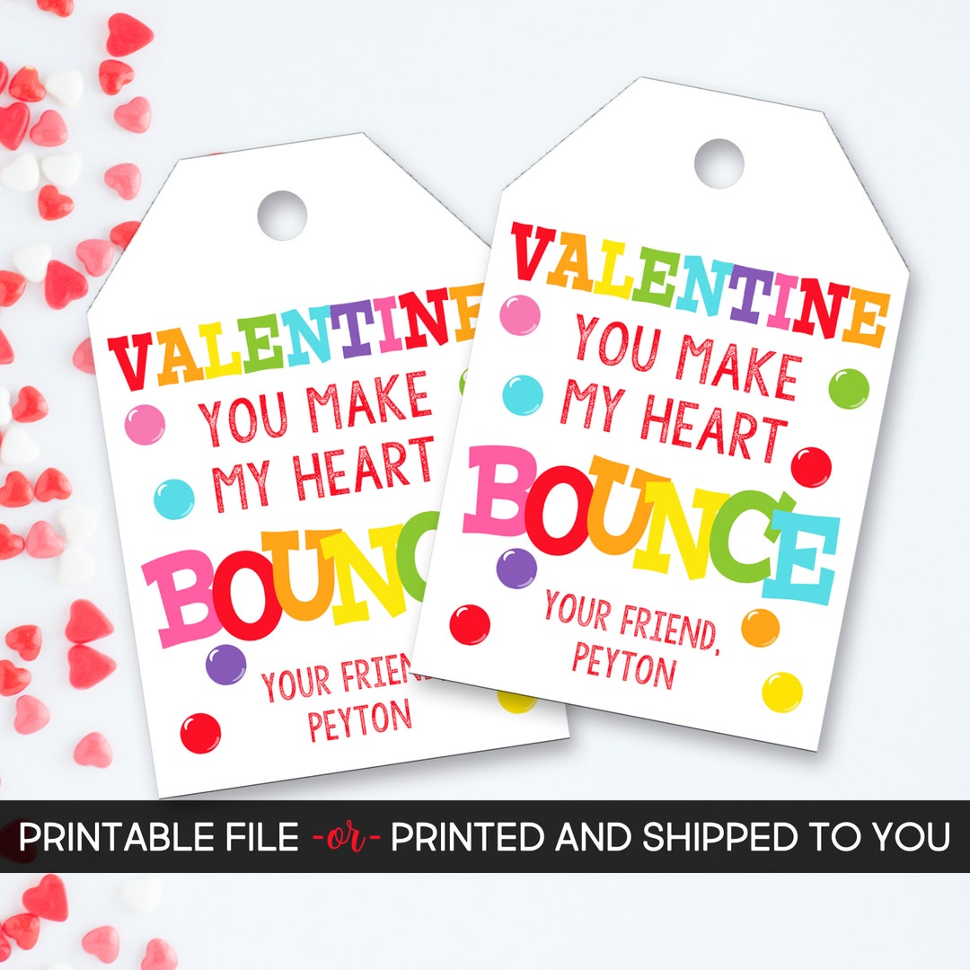 Valentine's Day Tag, Bouncy Ball Valentine's Tag, Make My Heart Bounce ...