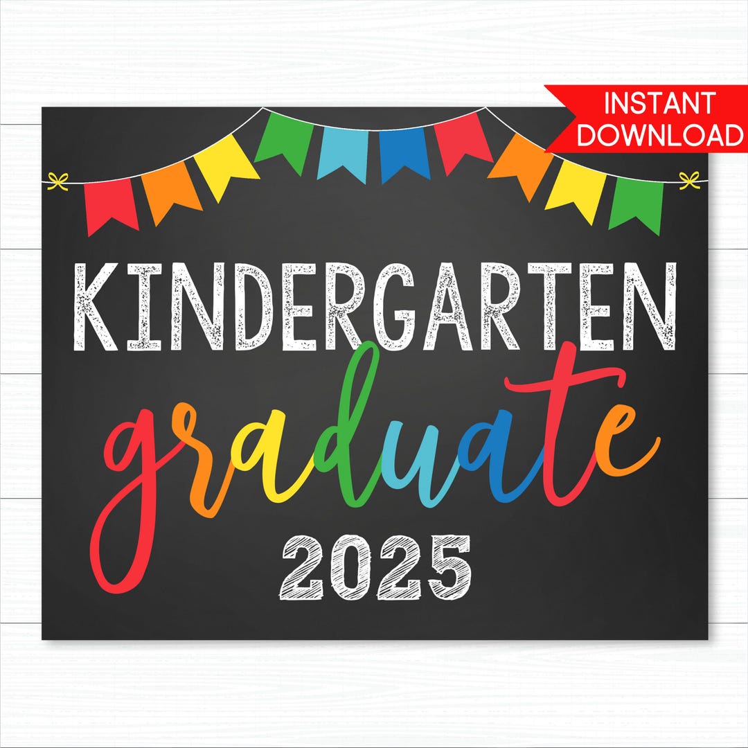 Last Day of School Sign PRINTABLE, Kindergarten Graduate, Last Day of ...