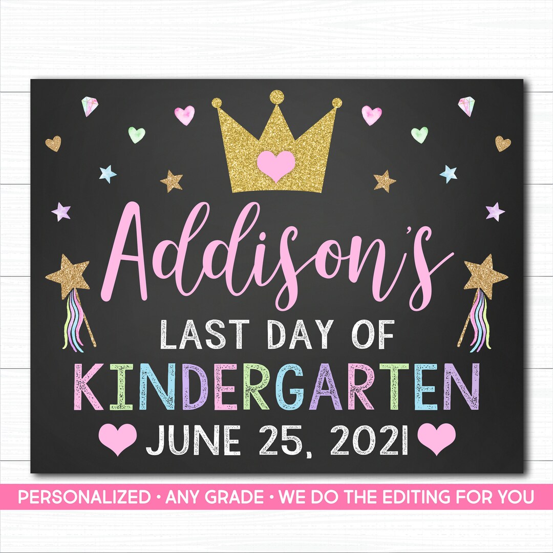 Last Day of School Sign PRINTABLE, Girl Last Day of School, Princess ...