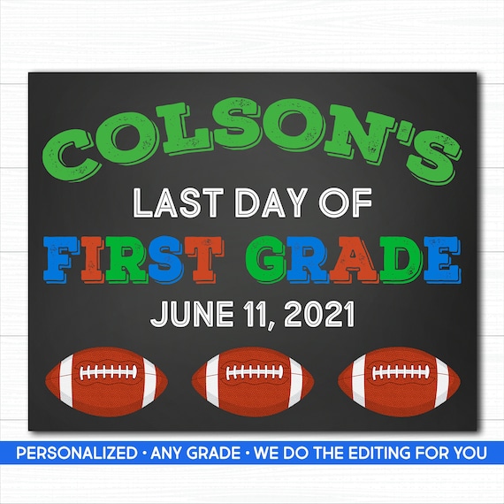 Last Day of School Sign PRINTABLE Football Last Day of School | Etsy