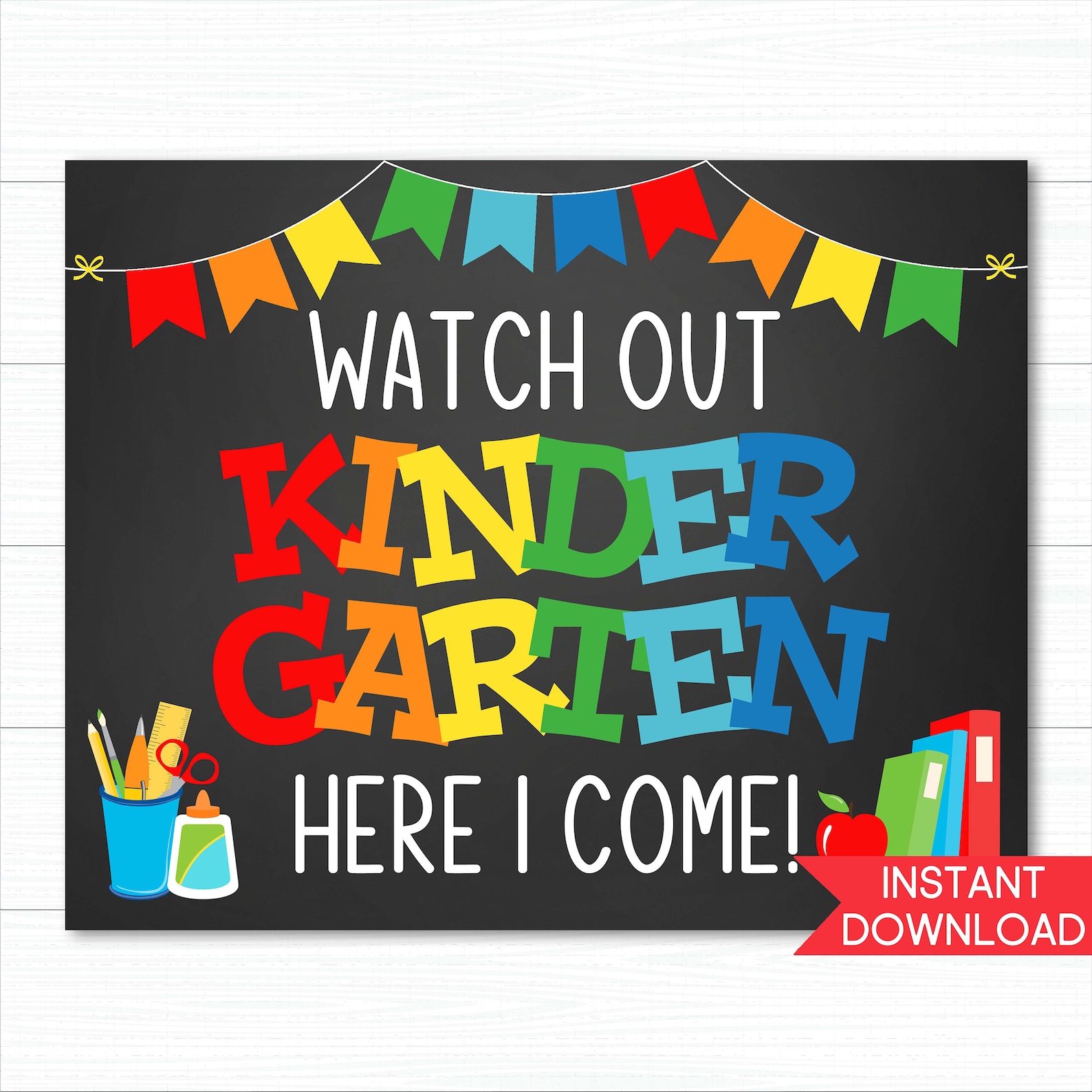 Kindergarten Sign: First Day of School Photo Prop (digital Download) - Etsy