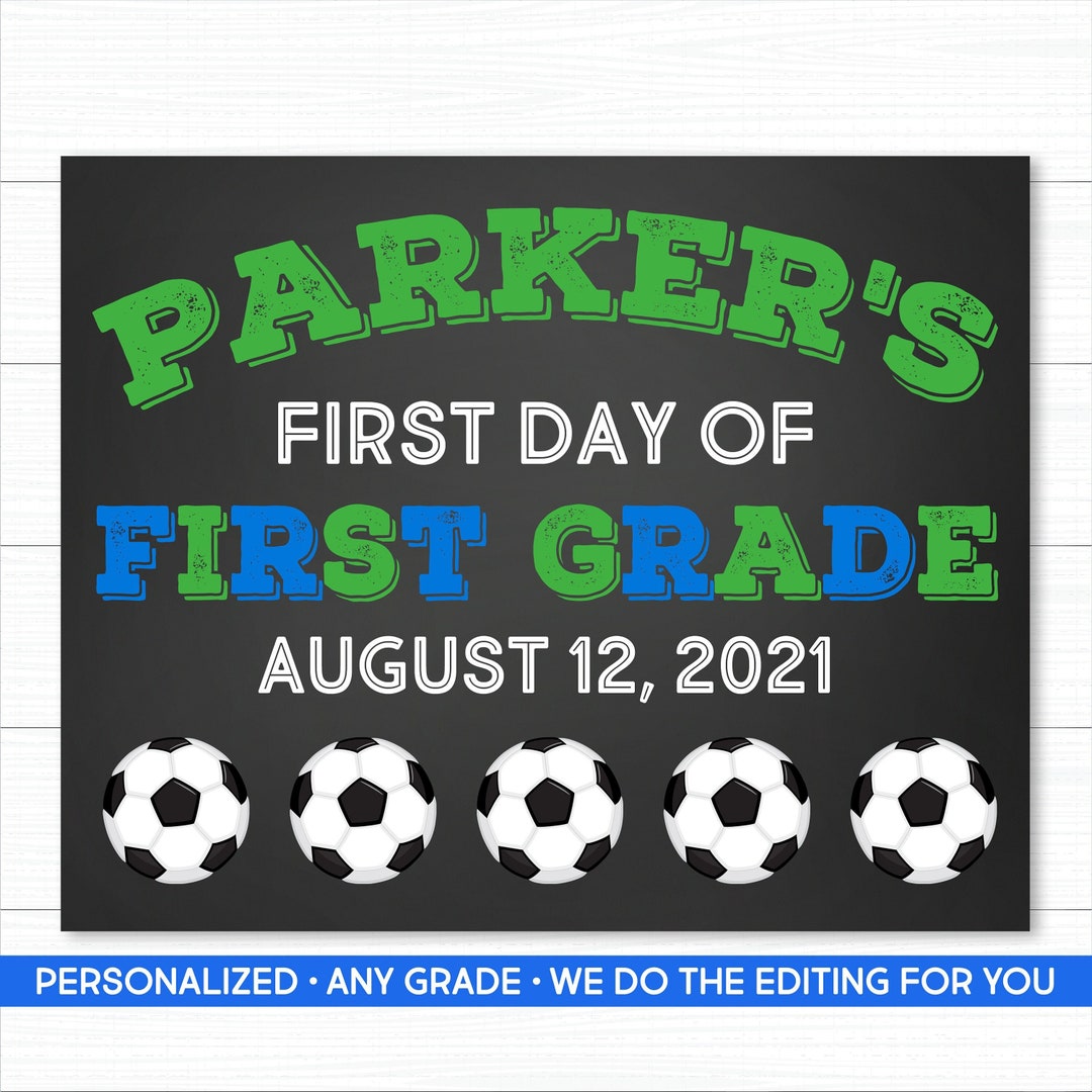 First Day of School Sign PRINTABLE, Soccer First Day of School Sign ...
