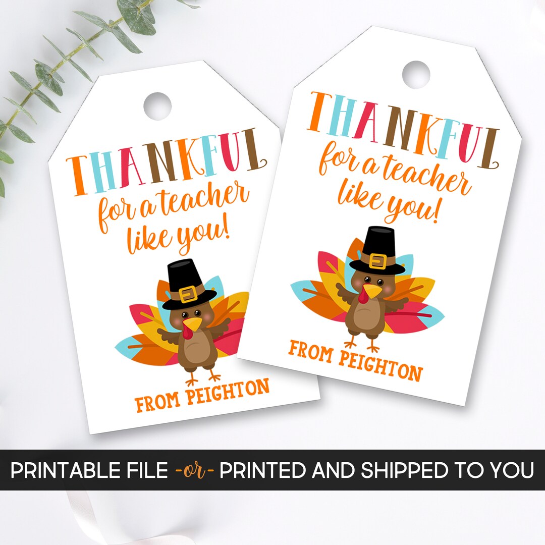 Thanksgiving Tags, Teacher Thanksgiving Tags, Thanksgiving Favor Tags ...