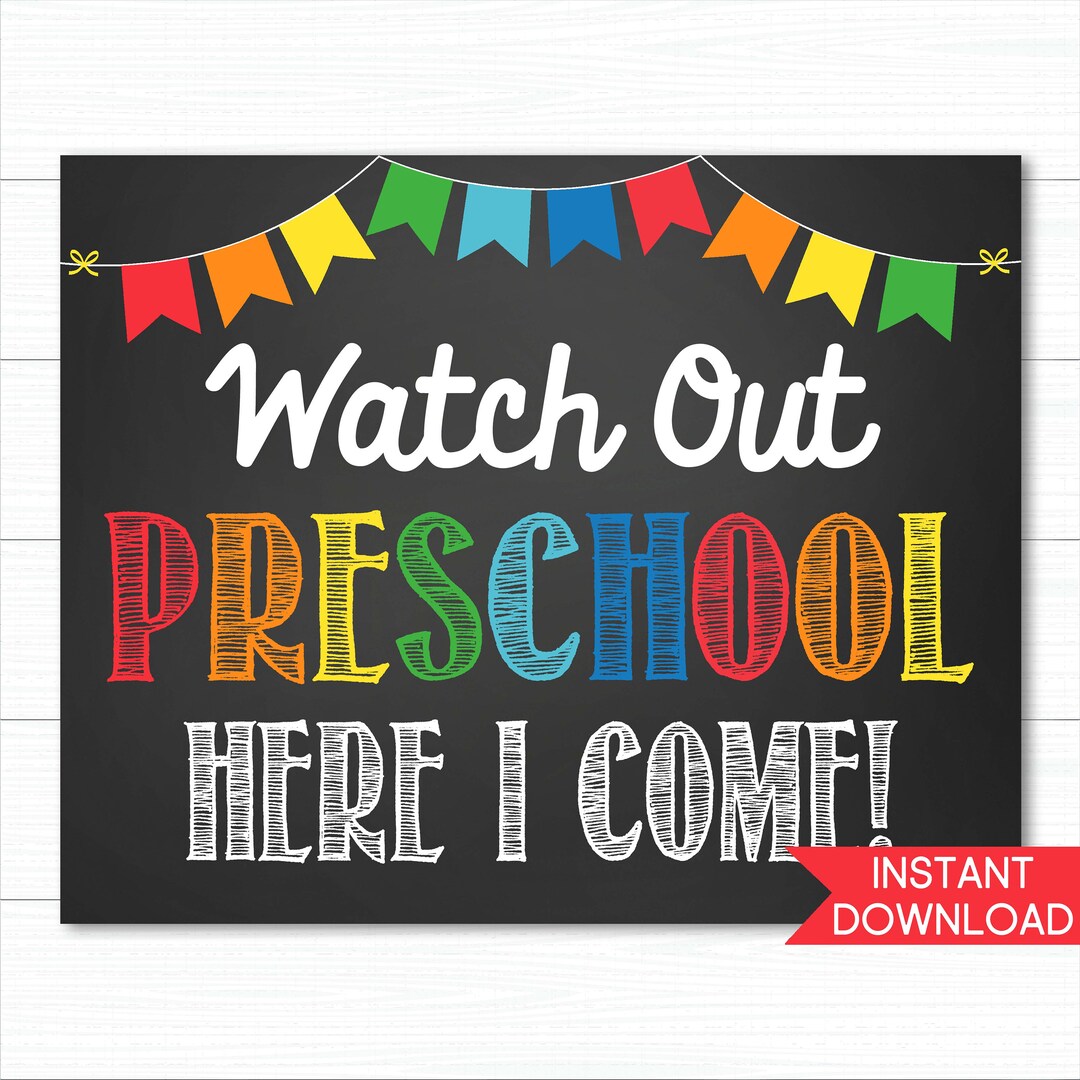 Watch Out Preschool Here I Come Sign Last Day of School Sign - Etsy