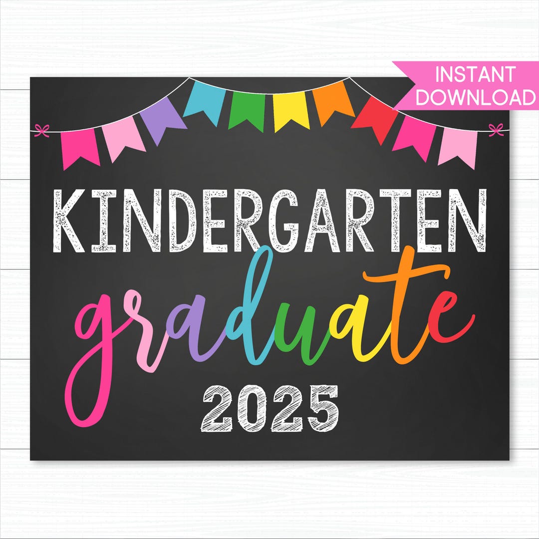 Last Day of School Sign PRINTABLE, Kindergarten Graduate, Last Day of ...