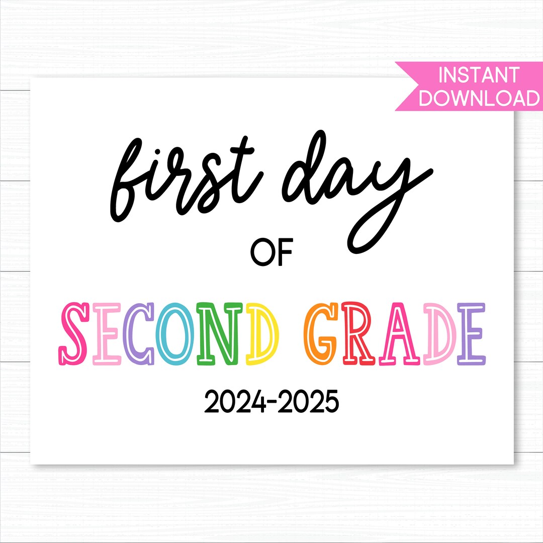 First Day of School Sign, First Day of Second Grade, First Day of ...