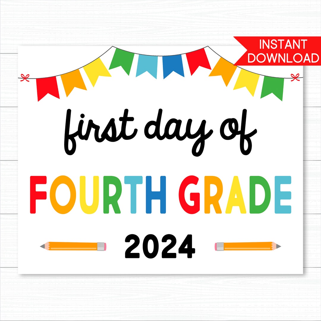 First Day of School Sign, First Day of Fourth Grade, First Day of ...