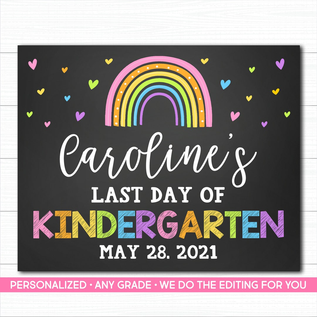 Last Day of School Sign PRINTABLE, Rainbow Last Day of School Sign ...