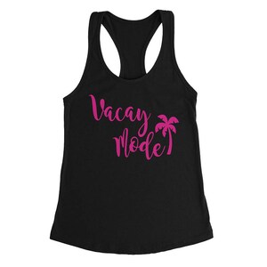 Vacay Mode Tank, Custom Cruise Shirt, Custom Cruise Tank Top, Vacation ...