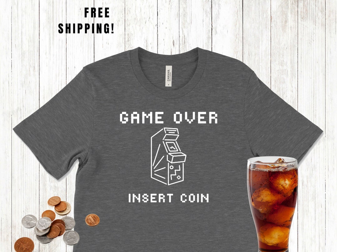 Gaming Shirt "game Over - Insert Coin" Gaming Graphic Tee - Relive the ...