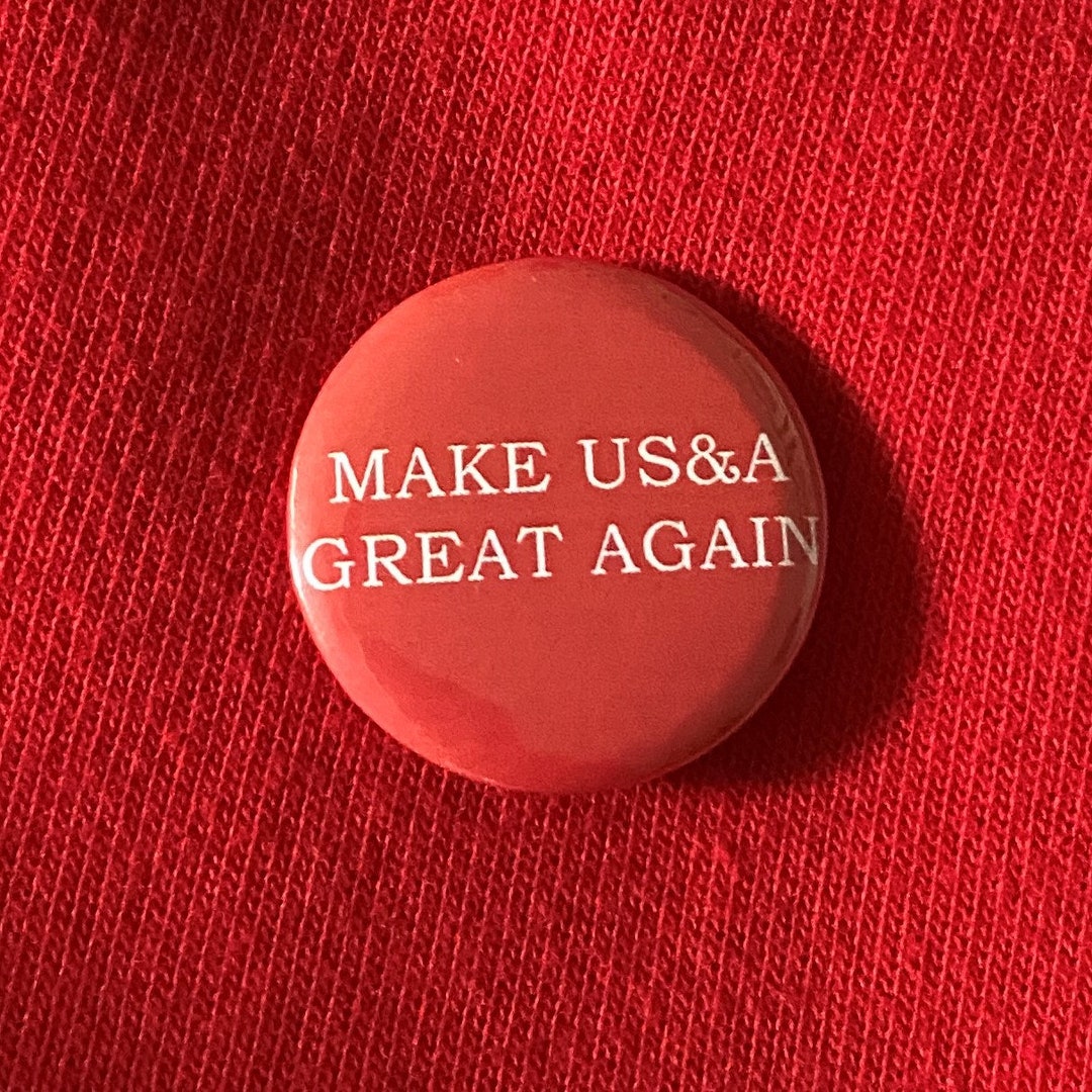 Borat Make US&A Great Again Button or Magnet - Etsy