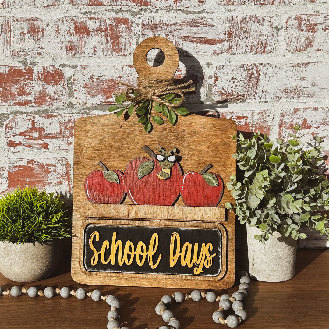 Interchangeable Decor, Farmhouse Breadboard, School Days, Teacher Gift ...