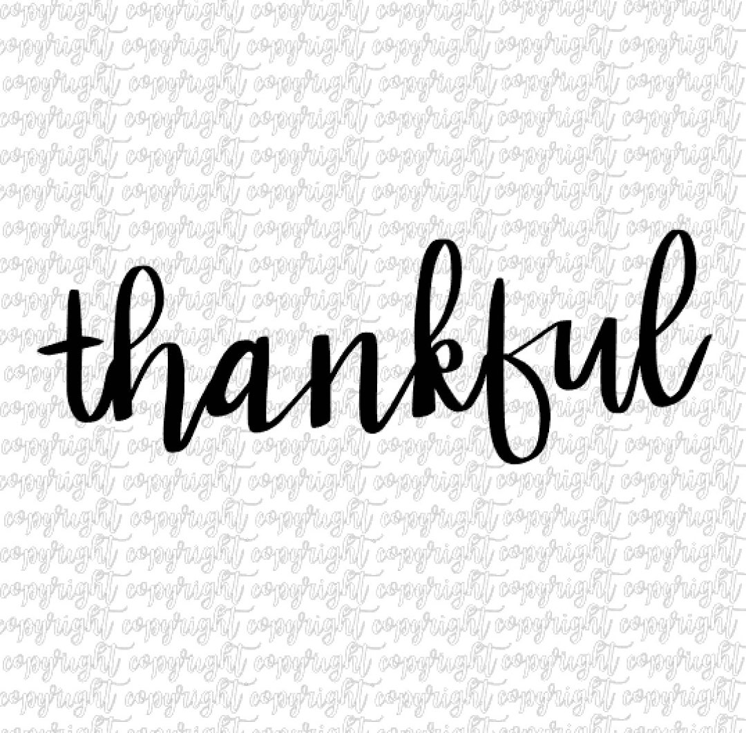 Thankful/ Hand Lettered/ Svg Dxf Png/ Silhouette Cameo Portrait Cricut ...