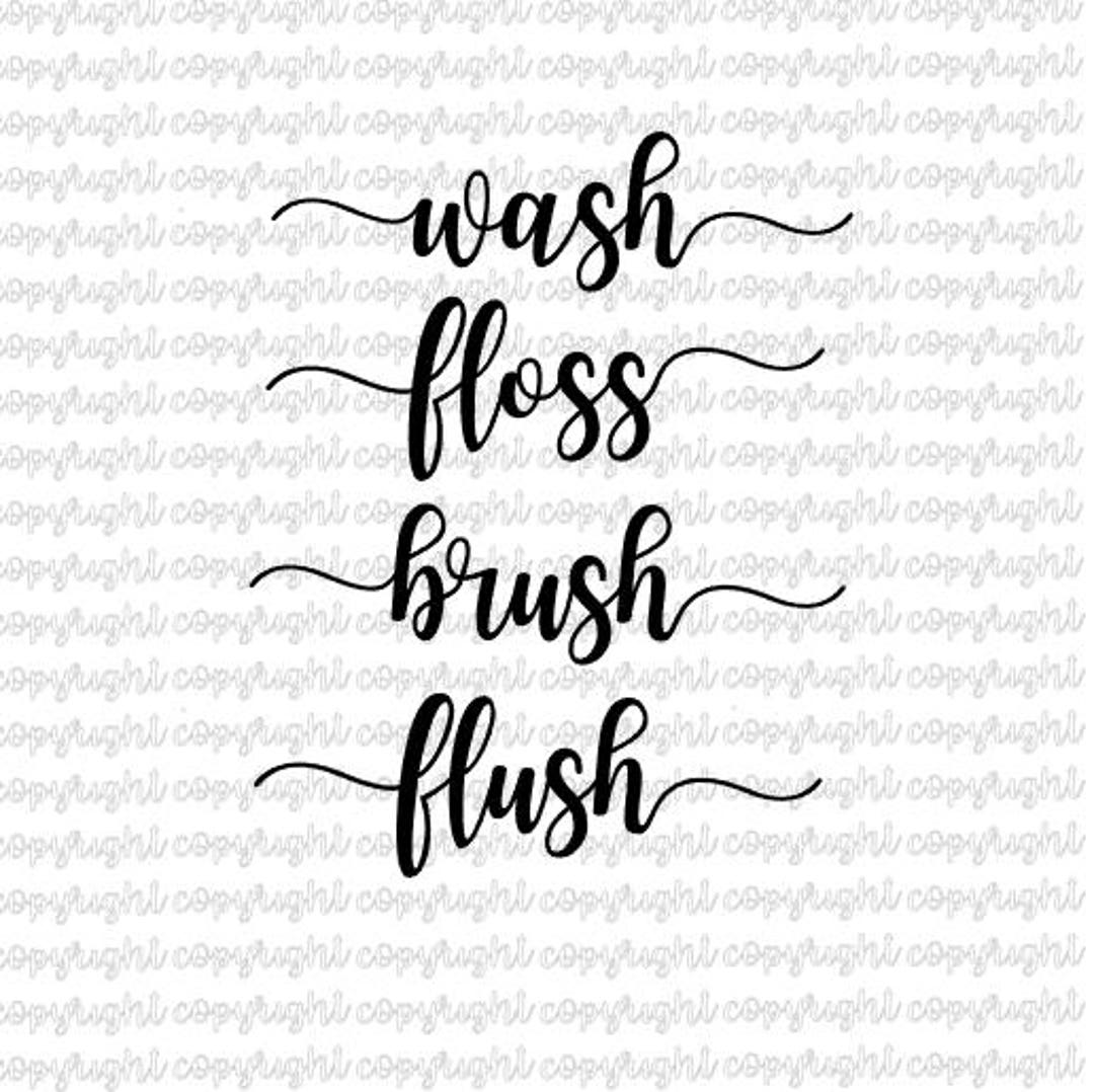 Wash Floss Brush Flush SVG DXF Cut Files - Silhouette - Cricut - Cameo ...