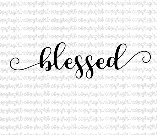 Blessed With Beautiful Swirls- Cut File- Svg- Silhouette- Cameo- Cricut ...