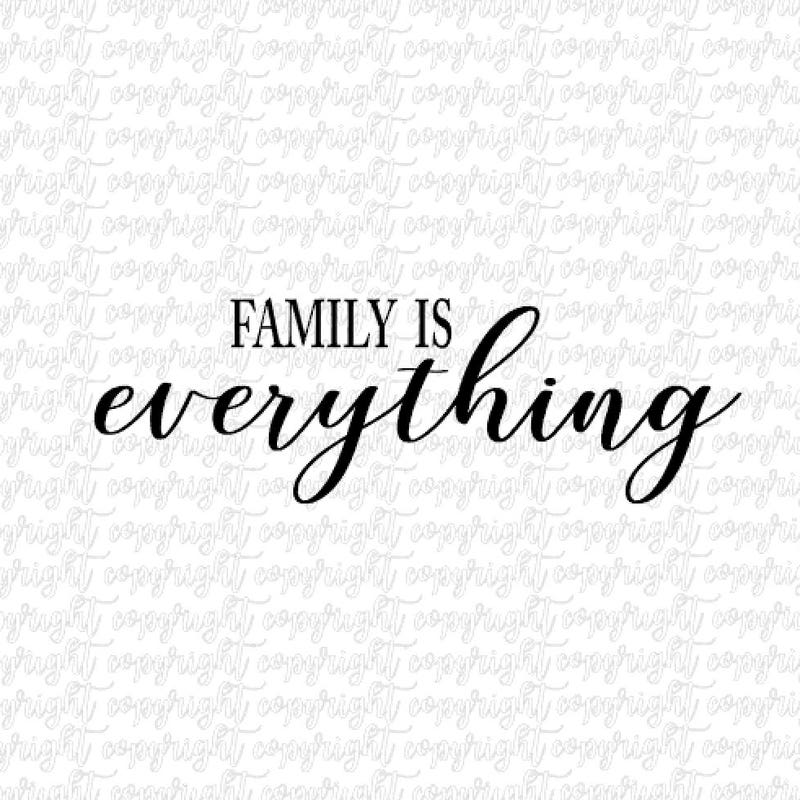 Family is Everything - Etsy