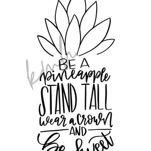 Pineapple | Stand Tall Wear a Crown Be Sweet | Digital Download - Etsy