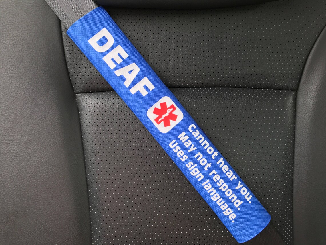 Deaf - Hearing Impaired - Sign Language - Seatbelt Cover - Medical ...
