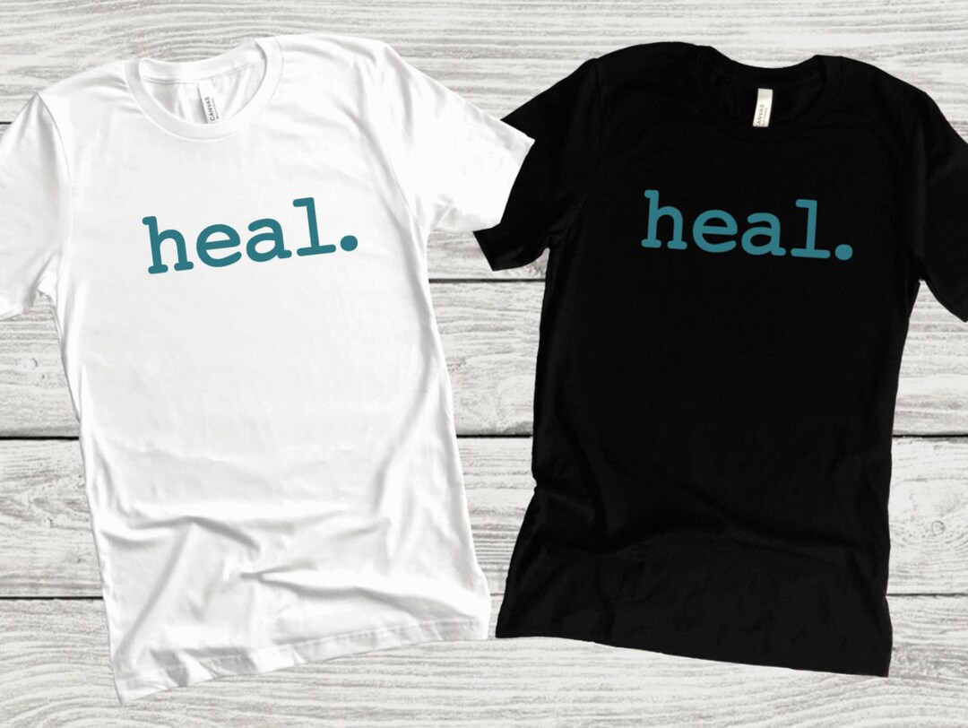Heal. Positive Affirmation T-shirt. - Etsy