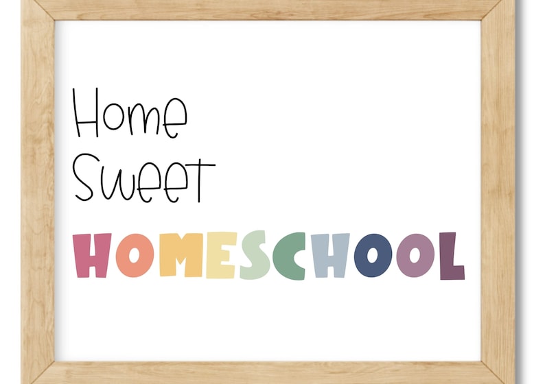 Home Sweet Homeschool / Printable Wall Art / Homeschool Decor / Digital ...