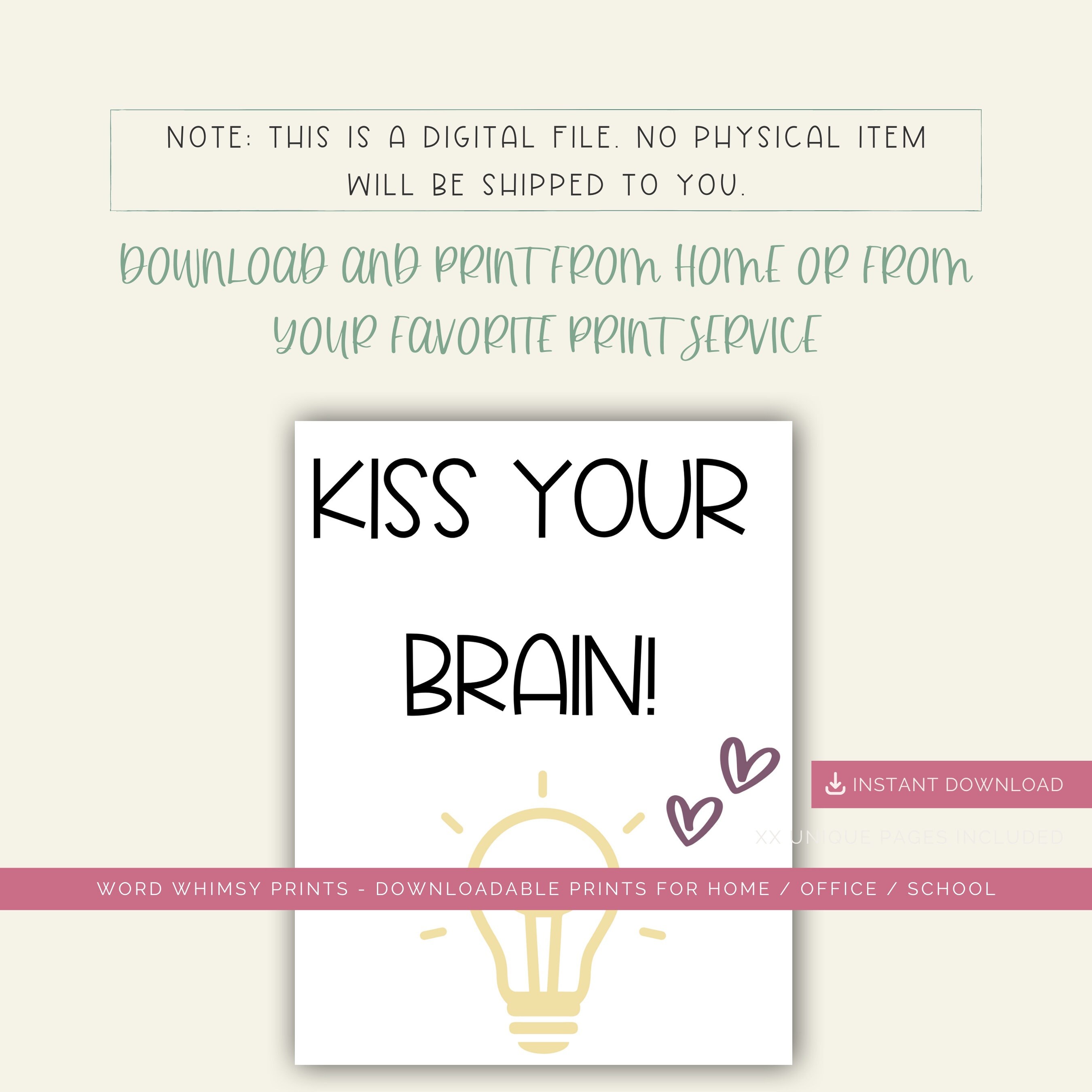 Kiss Your Brain Classroom Sign / Classroom Decor / Elementary Classroom ...