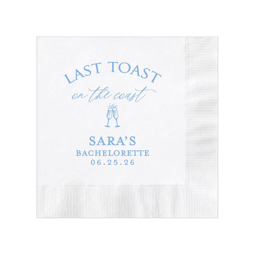 Personalized Napkins Last Toast on the Coast Bachelorette Party Custom ...