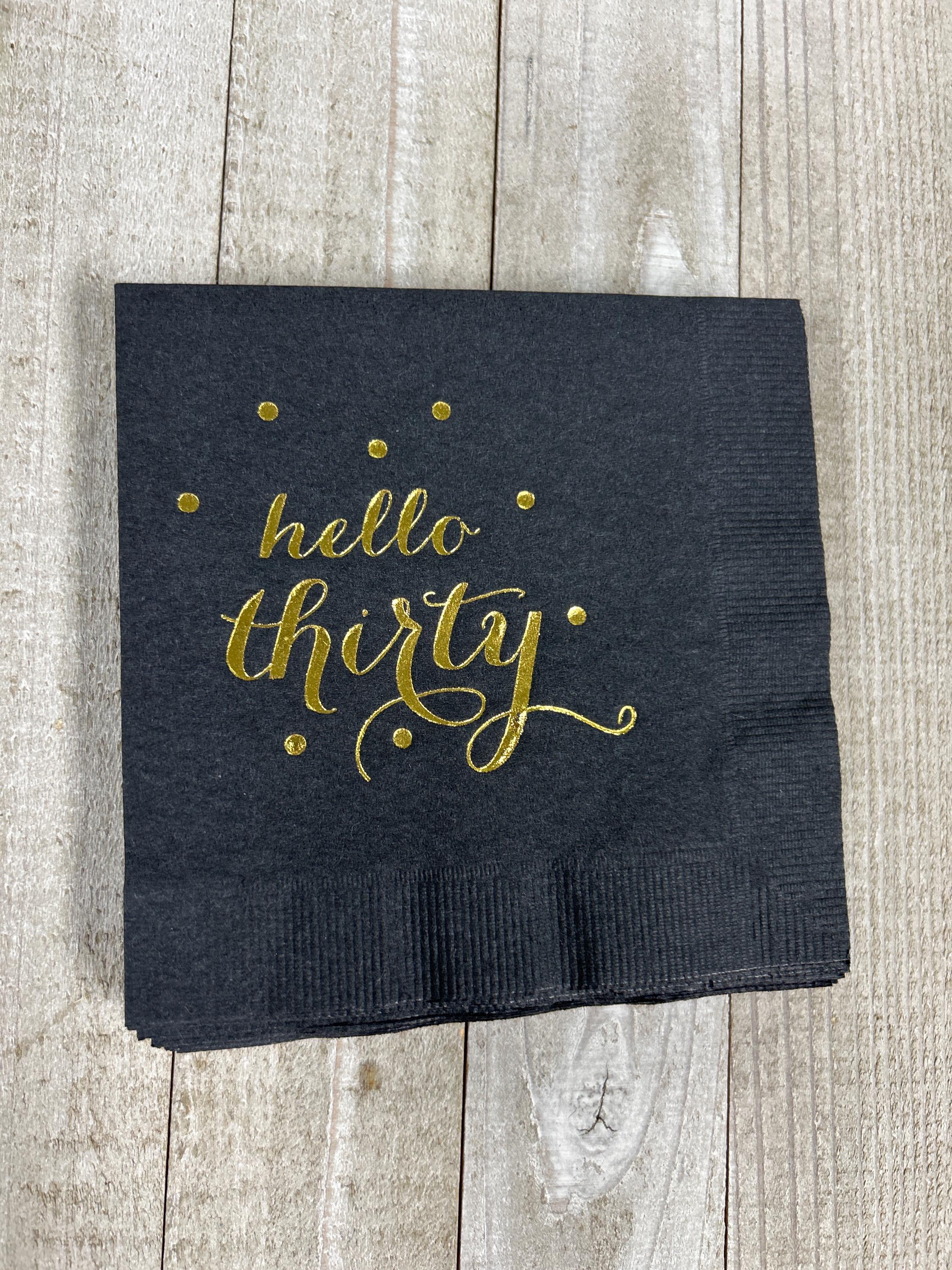 Hello Thirty Black W/metallic Gold Foil Cocktail Beverage Napkins 3 Ply ...