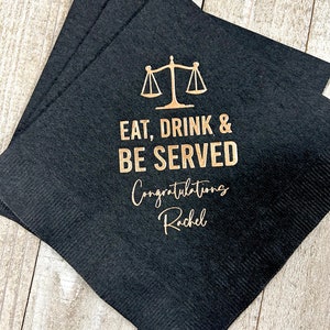 Personalized Napkins Law Lawyer School Graduation Eat Drink & Be Served ...