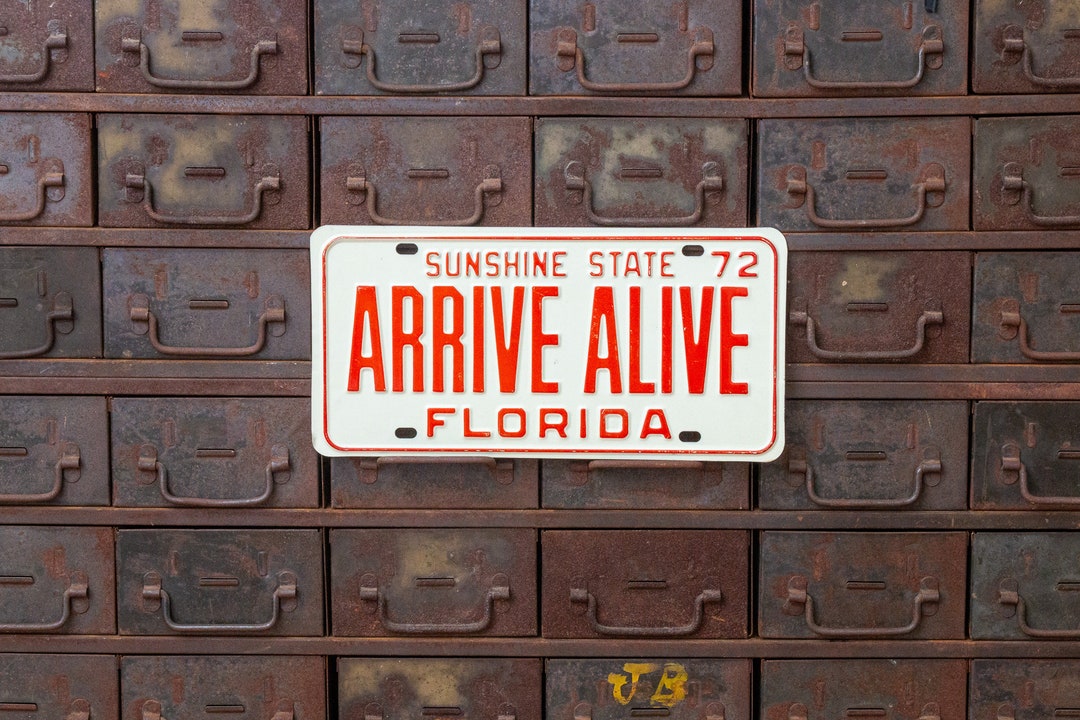 Arrive Alive 1972 Florida Booster License Plate Vintage Wall Decor - Etsy