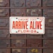 Arrive Alive 1972 Florida Booster License Plate Vintage Wall Decor - Etsy