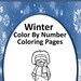 Winter Color by Number, Winter Math Centers, Special Education Math ...
