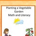 Planting a Vegetable Garden Math Literacy Cut Paste Packet P-K, K ...