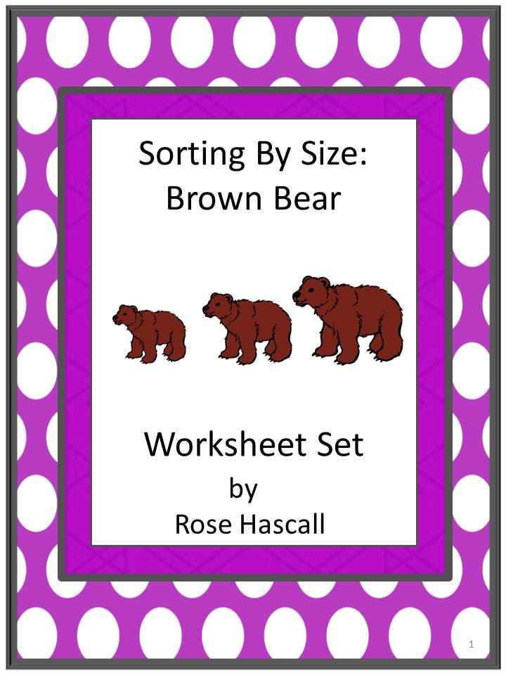 Brown Bear, Sorting by Size Brown Bear, Preschool Kindergarten Special ...