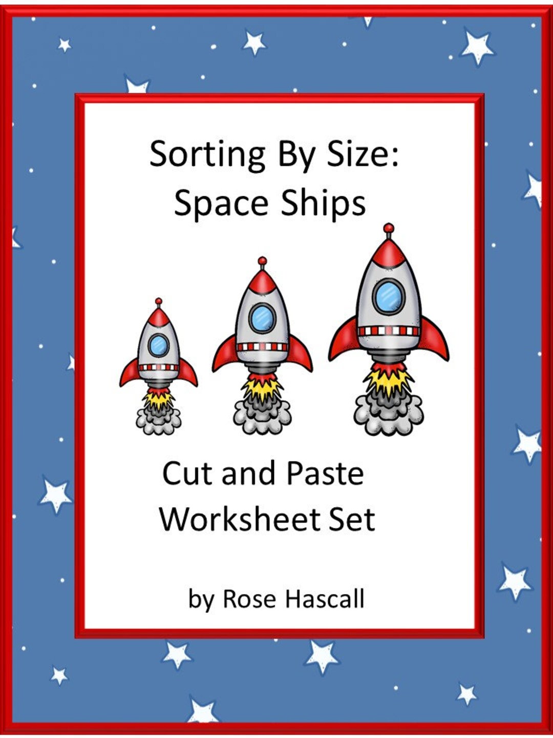 Sorting by Size Space Ships Cut and Paste Worksheet Set Preschool ...