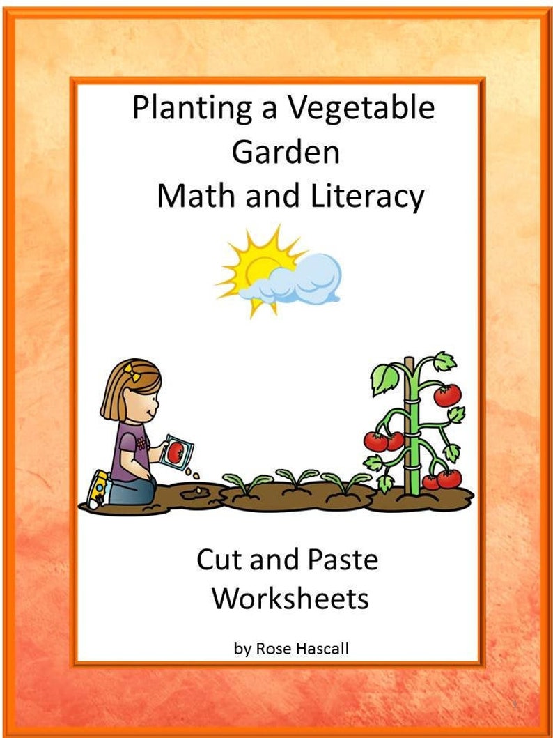 Planting a Vegetable Garden Math Literacy Cut Paste Packet P-K, K ...