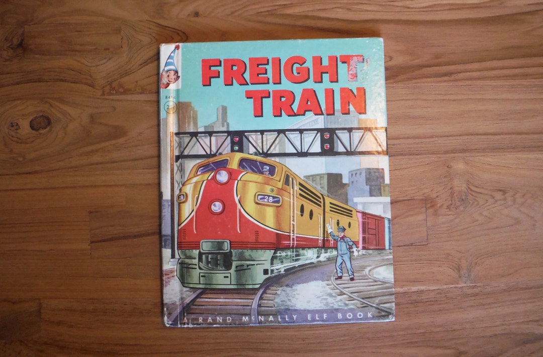 Vintage 1950's Freight Train Children's Book - 1956 Rand Mcnally Elf ...